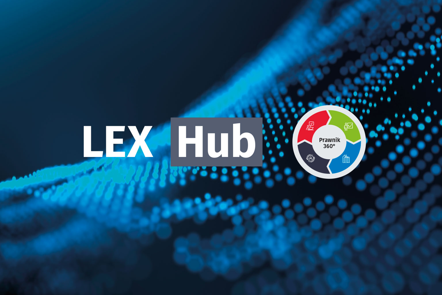 LEX Hub - rozwiązania LegalTech | Wolters Kluwer