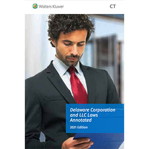 Delaware Corporation & LLC Laws: What You Need to Know | Wolters Kluwer