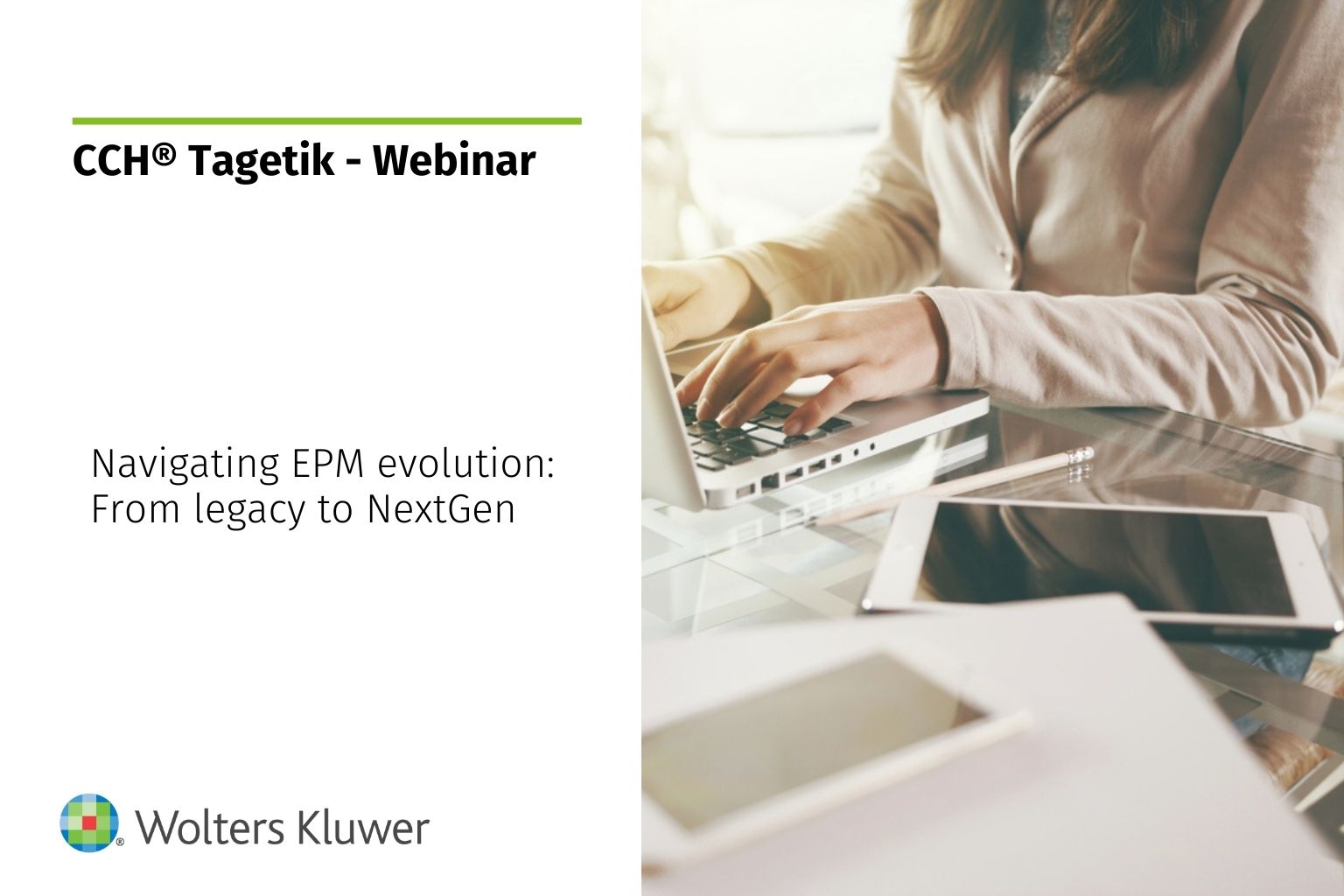 Navigating EPM evolution: From legacy to NextGen | CCH Tagetik | Wolters Kluwer