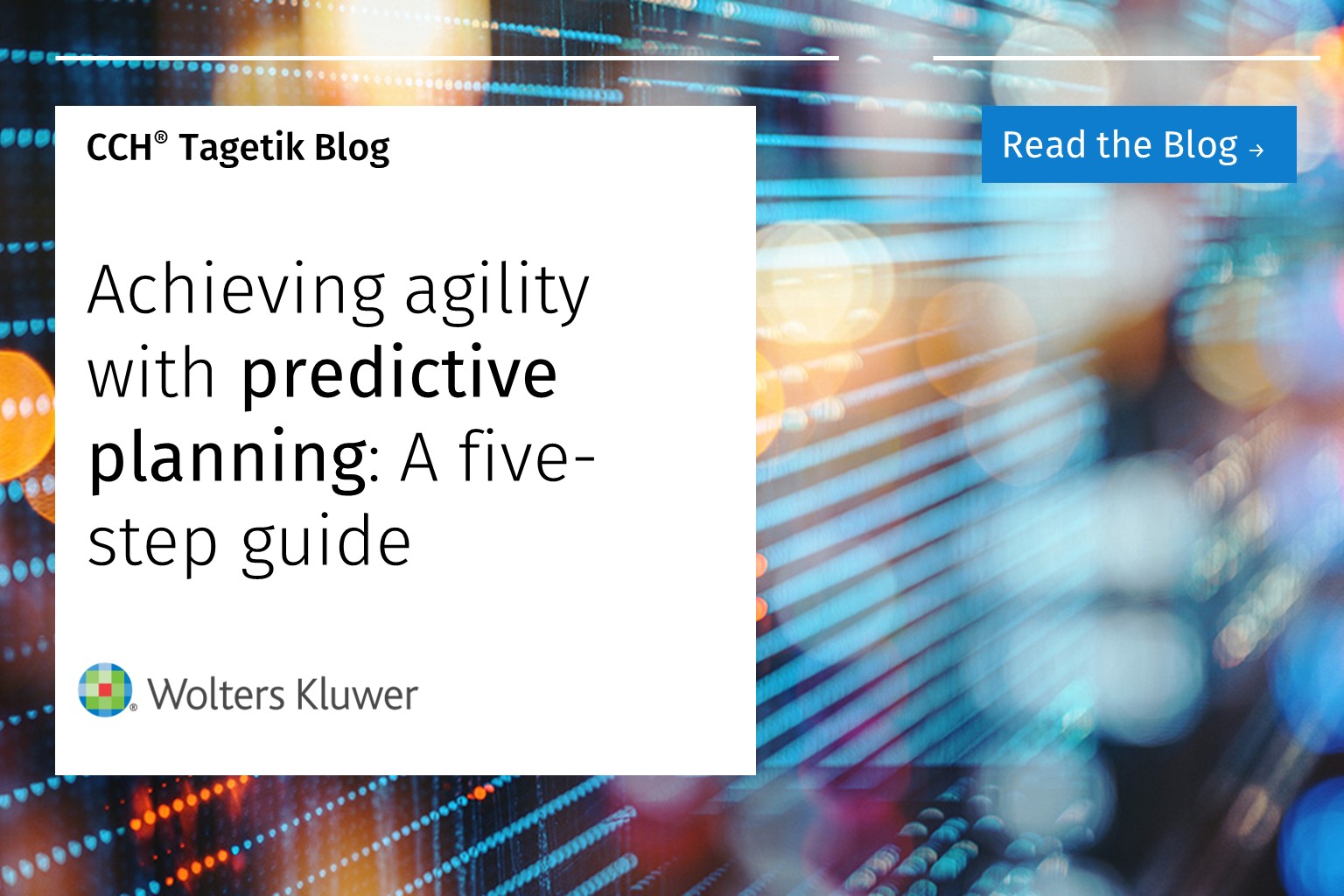 Achieving agility with predictive planning: A five-step guide | Wolters ...